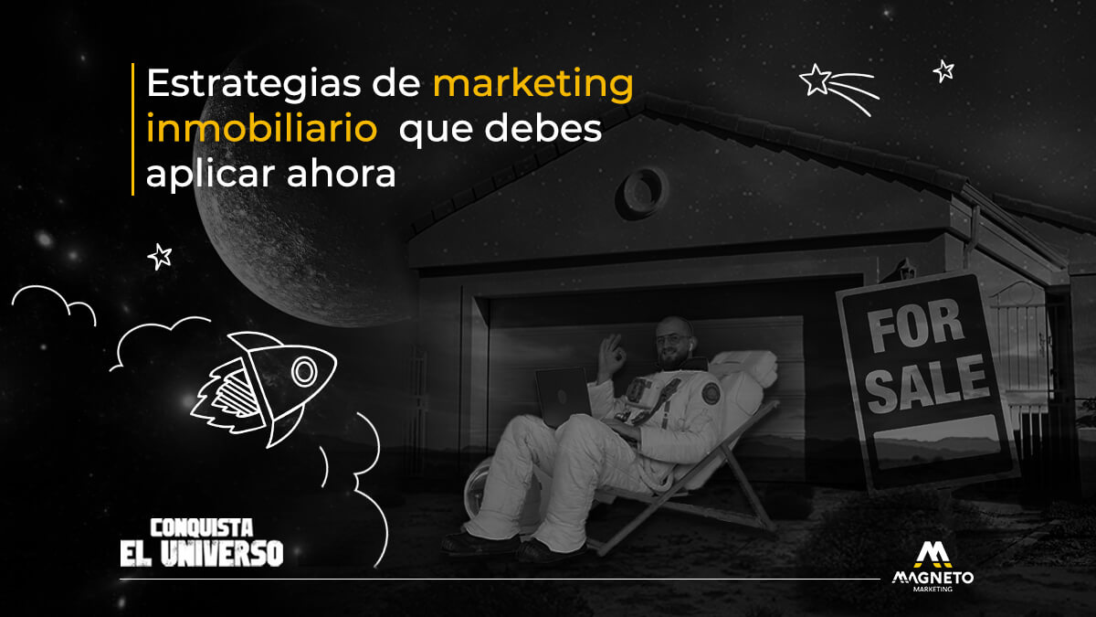 5 poderosas estrategias de marketing inmobiliario