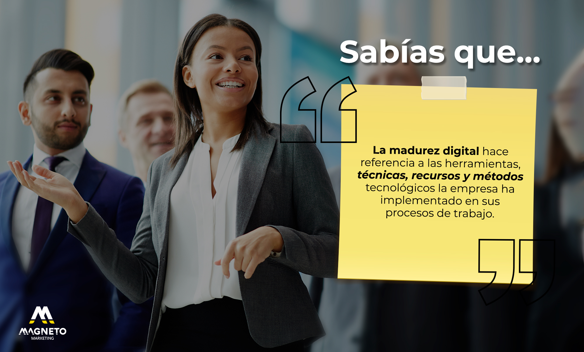 5 pasos clave para generar madurez digital en tu empresa