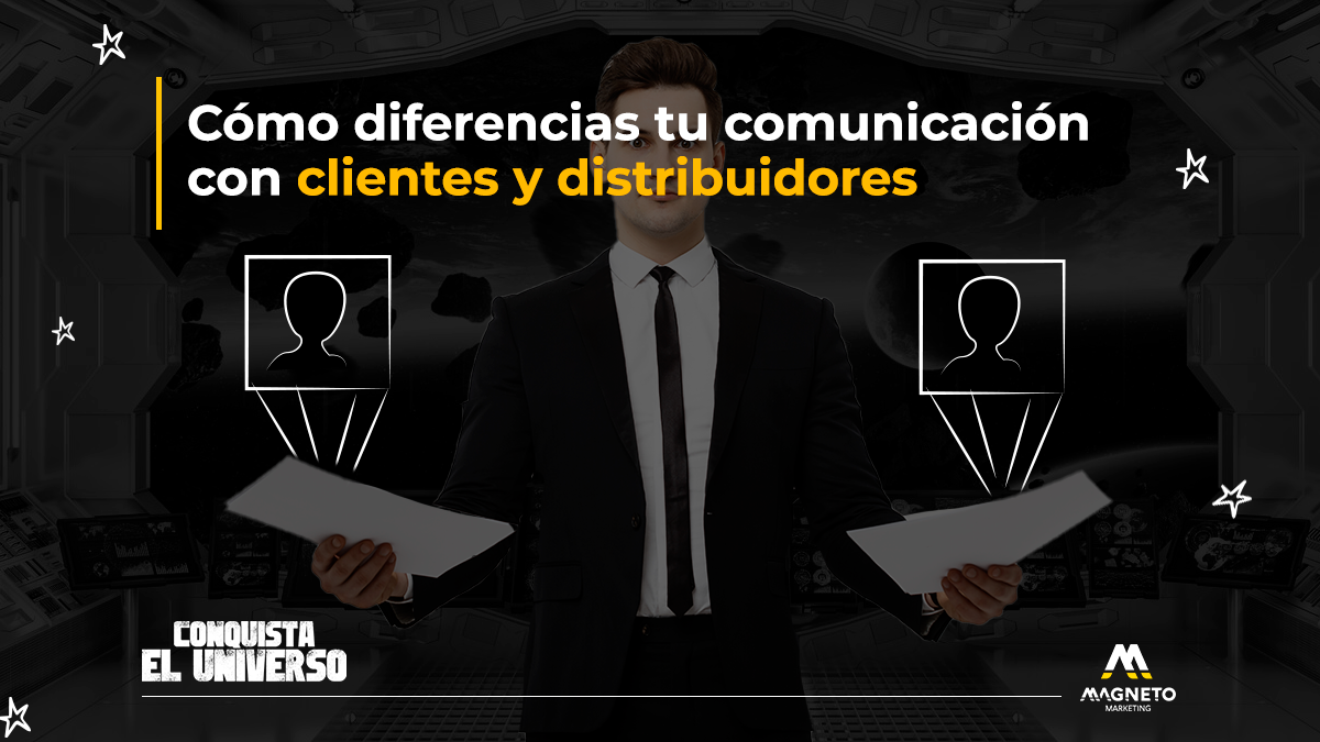 ¿Cómo lograr una buena comunicación con clientes y distribuidores?